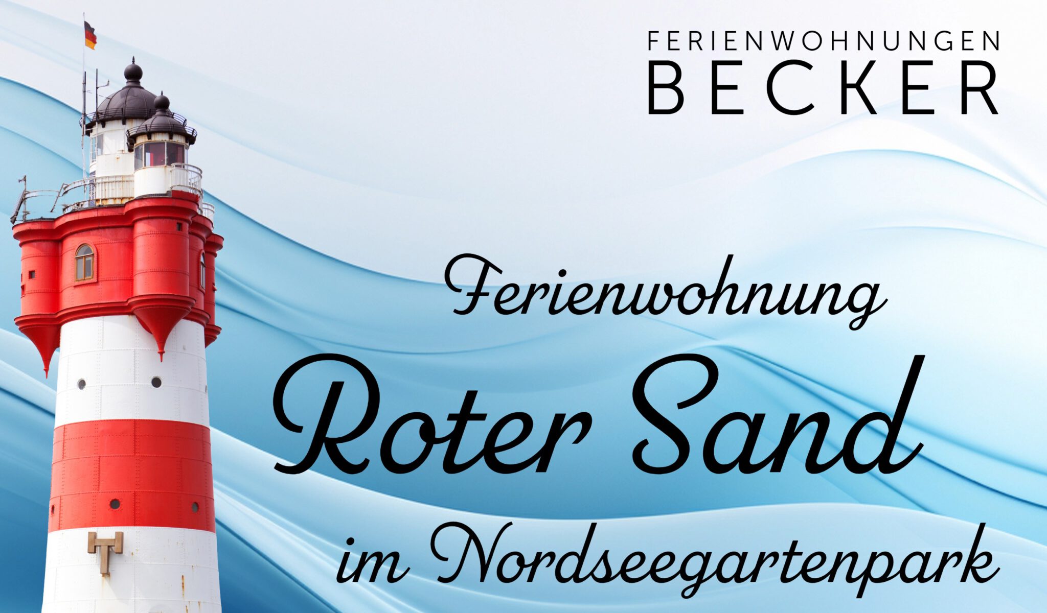 Roter Sand – FeWo Becker in Bensersiel